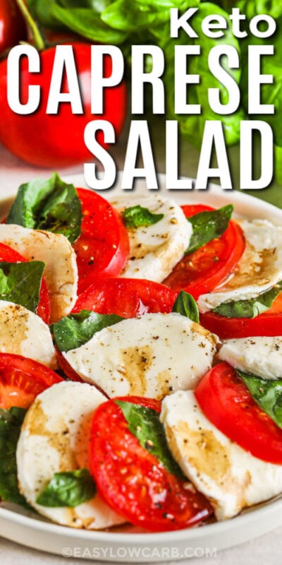 Caprese Salad Recipe (Ready in 10 Min. or Less!) - Easy Low Carb