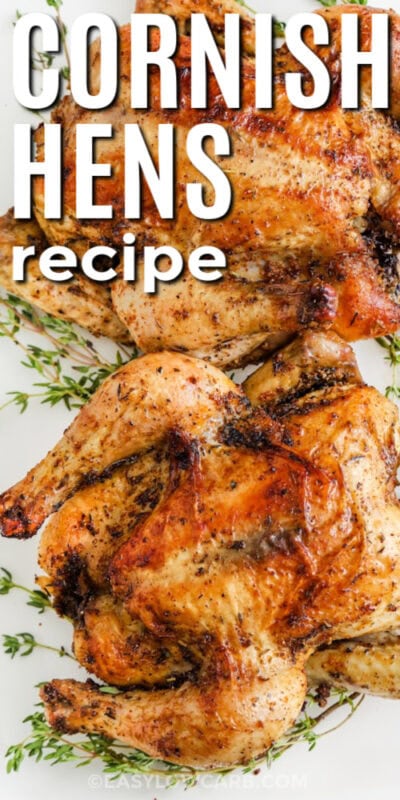 Roasted Cornish Hens Recipe (Easy Prep!) - Easy Low Carb